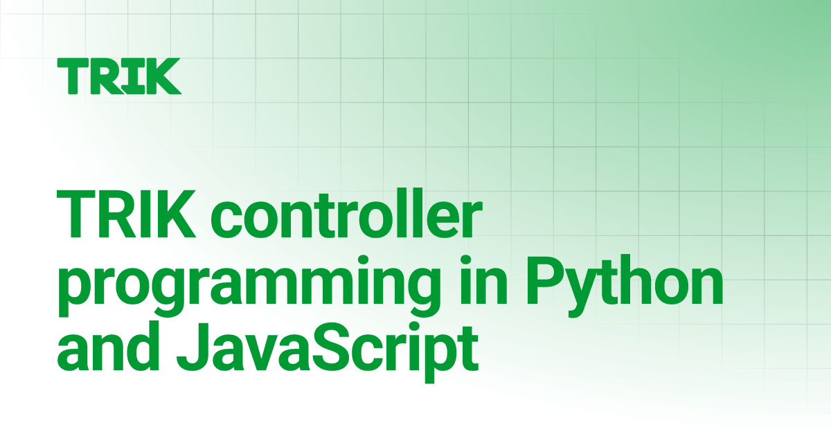 TRIK controller programming in Python and JavaScript | Руководство по работе с TRIK Studio